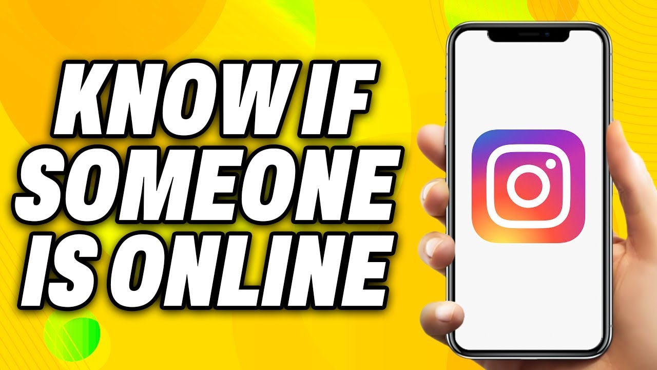 How To Know If Someone Is Online On Instagram - Quick Fix