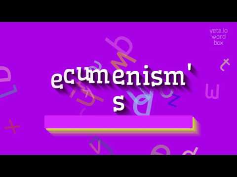 How to say "ecumenism's"! (High Quality Voices)