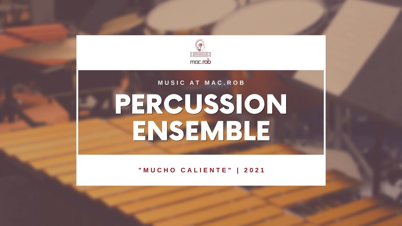 Music At Mac.Rob | Percussion Ensemble | 2021