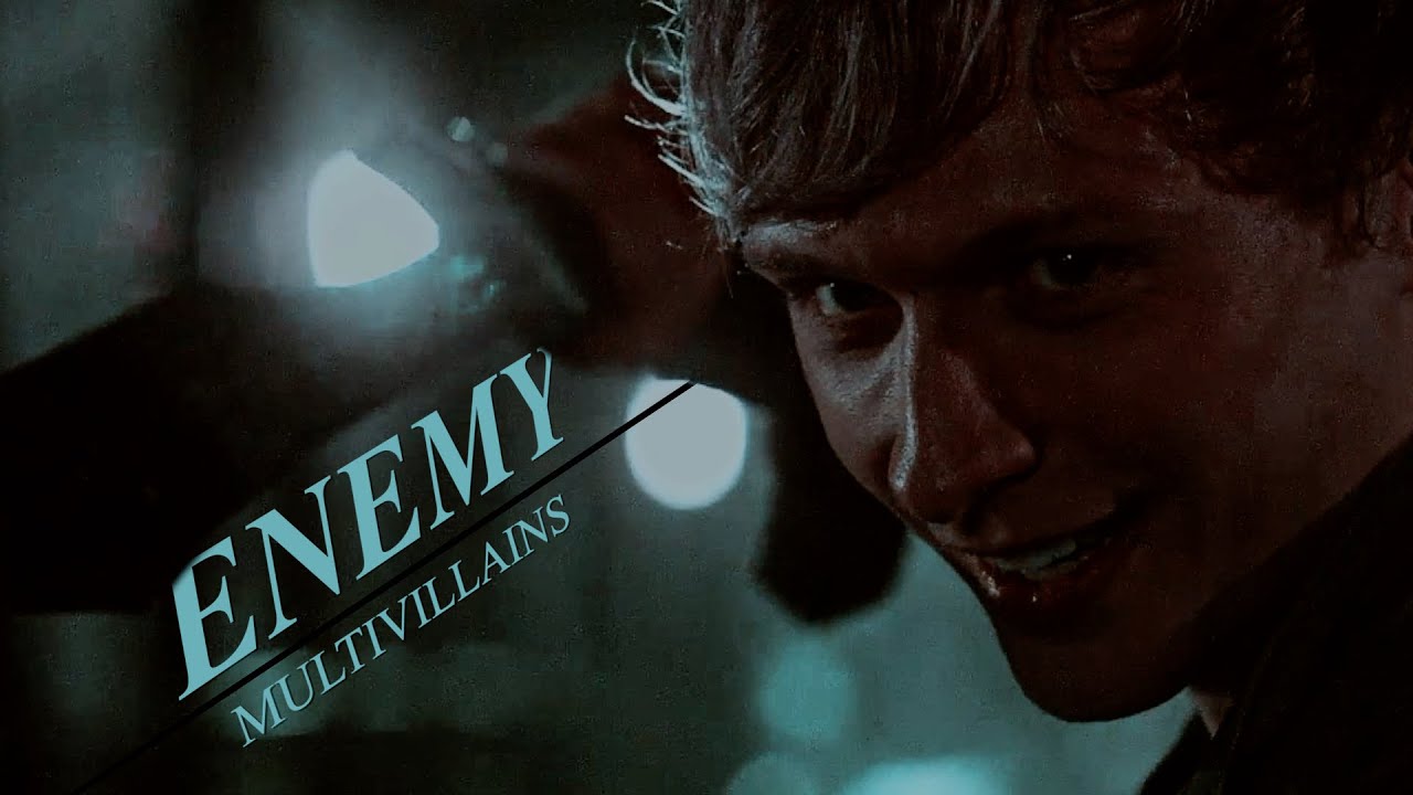 [A|U] Enemy | Multivillains