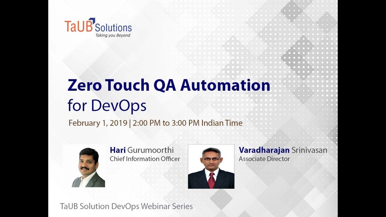 Zero Touch QA Automation Platform for DevOps