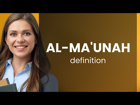 Al-ma'unah • what is AL-MA'UNAH meaning