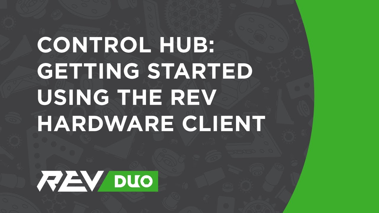 Control Hub: Getting Started using the REV Hardware Client