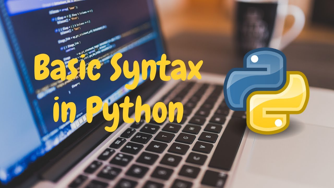 4. Basic Syntax in Python | Python Tutorial