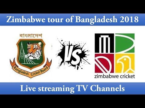 Bangladesh vs Zimbabwe 2018 live streaming TV channels | BAN vs ZIM LIVE