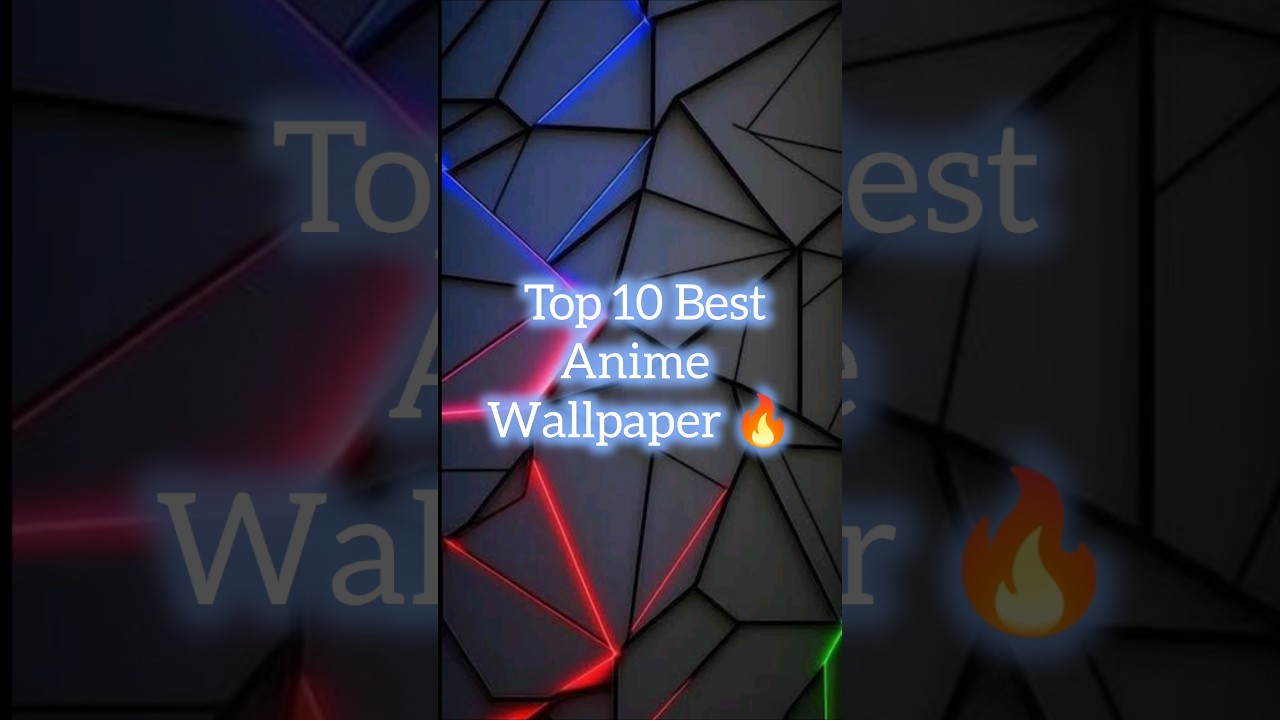 Top 10 Best Anime Wallpaper #new #viralvideo #viralshorts #anime #naruto #kakashi #shortclip #fire