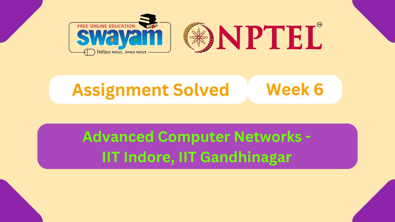 Advanced Computer Networks Week 6 || NPTEL ANSWERS 2026 #nptel #nptel2026 || NPTEL 2026 #myswayam