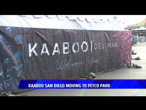 KAABOO San Diego Moving To Petco Park
