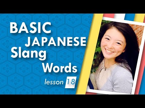 Japanese Lessons with MillieFreckles [Basic Japanese Slang Words Ep. 18]