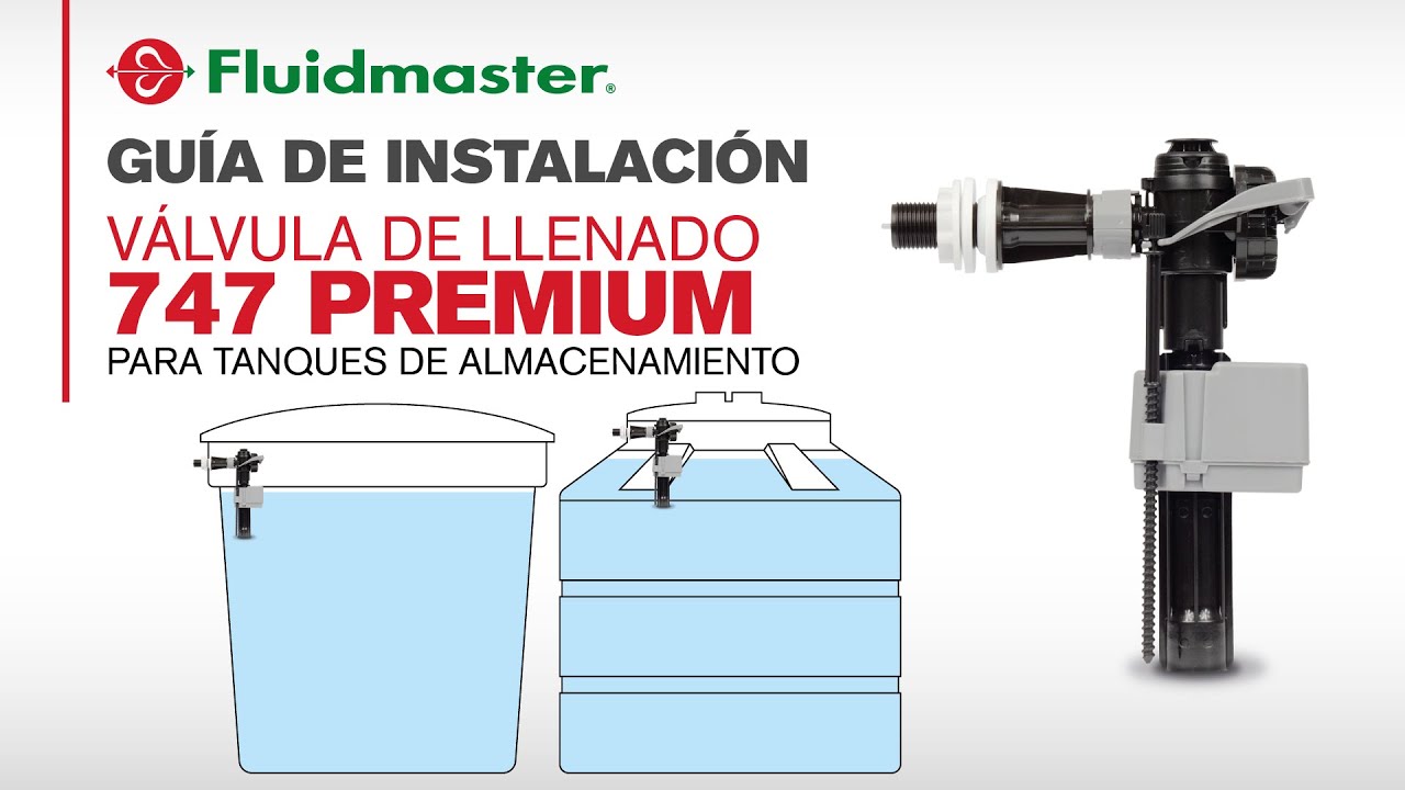Válvula de llenado 747 premium - Guía de Instalación