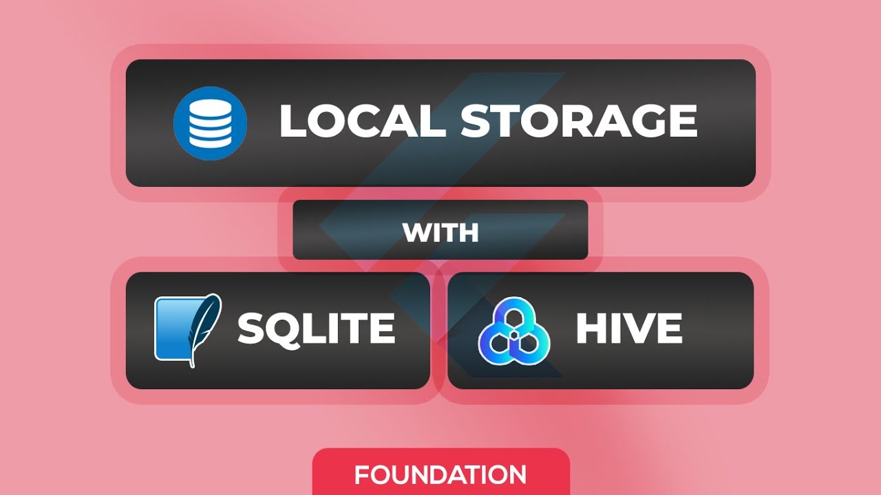 Implementing local storage with Hive and Sqlite - Foundation | Flutter Tutorial | Part - 15