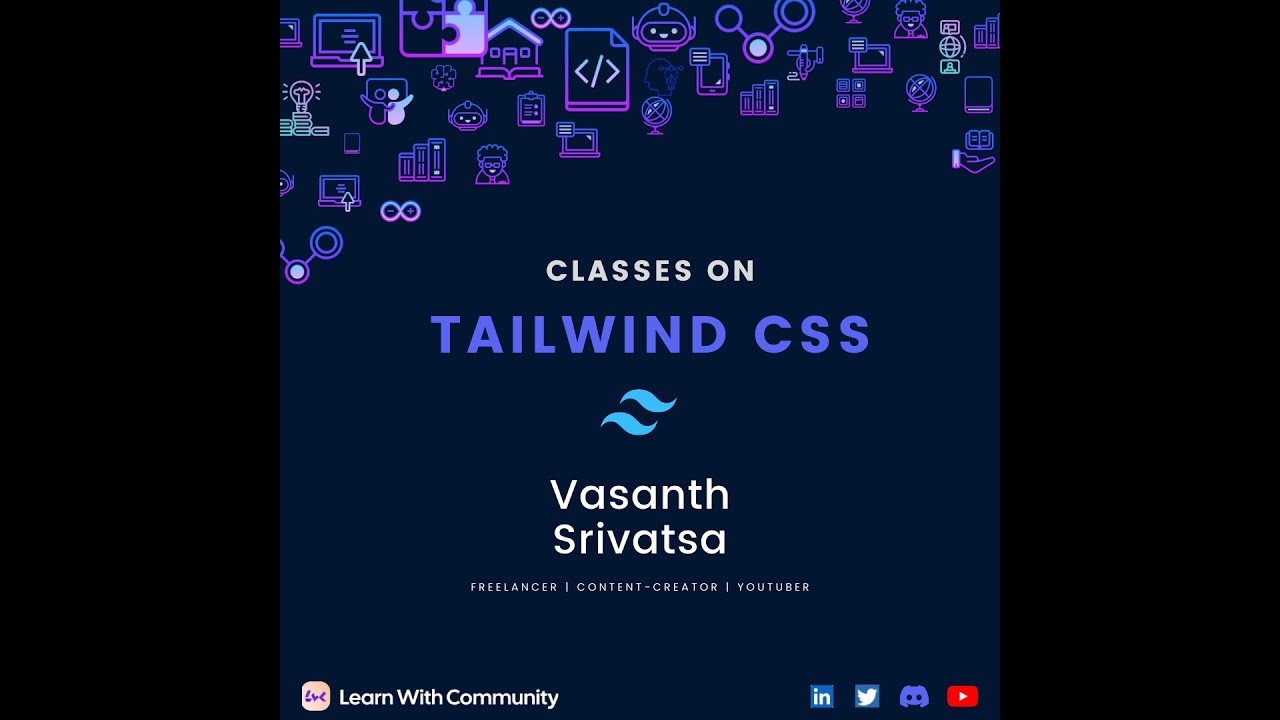 Introduction To Tailwind CSS  Day 1 By @Vasanth Srivatsa