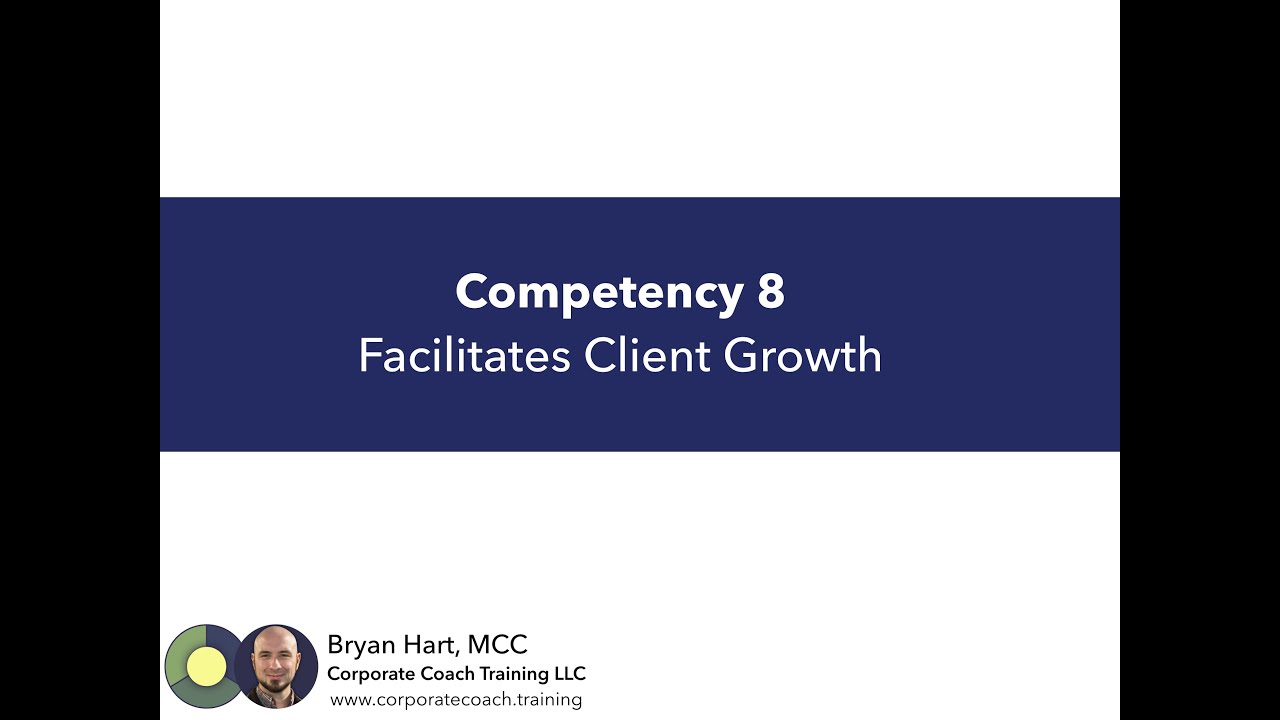 ICF Core Competency 8   Growth Deep Dive