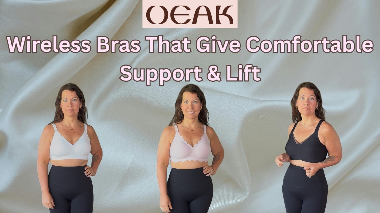 OEAK Wireless Bras | Great Support and Lift, Without The Discomfort of an Underwire