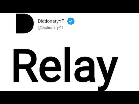 Relay Meaning in English