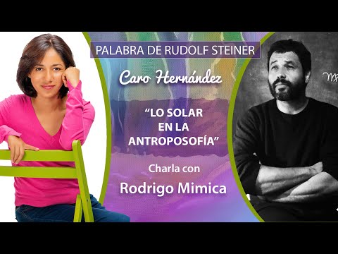 LO SOLAR EN LA ANTROPOSOFÍA - Rodrigo Mimica