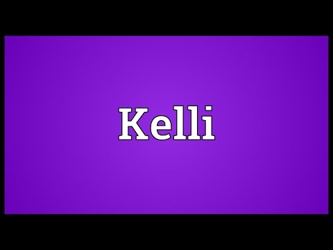 Kelli Meaning