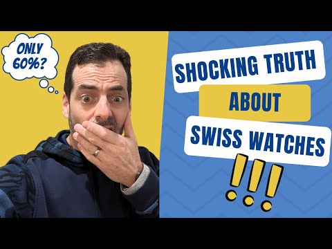 Not What You Think! The TRUTH About Swiss Made Watches - Watch and Learn #93