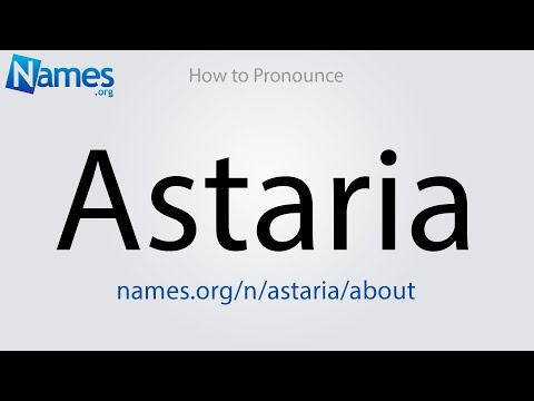 How to Pronounce Astaria