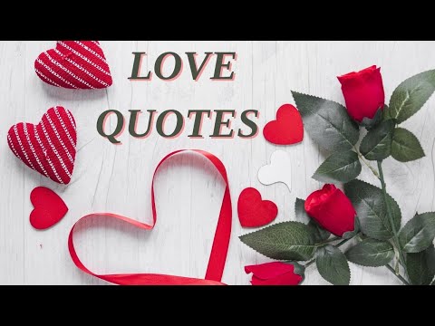 Best Short Quotes About Love💝Great Love Quotes and Sayings from Famous