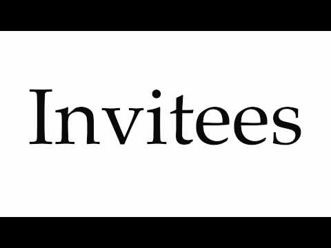How to Pronounce Invitees