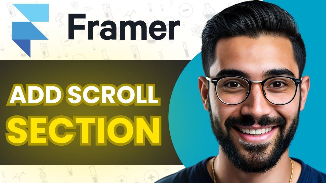 How To Add Scroll Section In Framer (Full Guide)