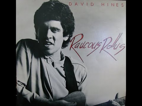 David Hines – Raucous Rollus (Full Album)