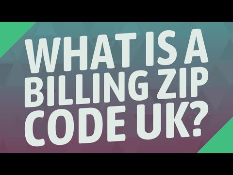 What is a billing zip code UK?