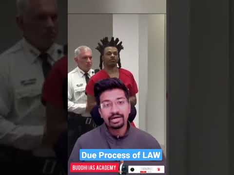 Due Process of Law vs Procedure established by Law - INDIAN POLITY