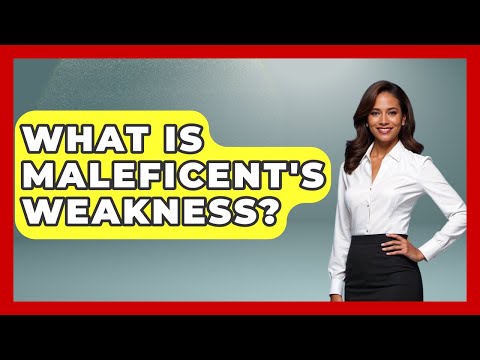 What Is Maleficent's Weakness? - Kingdom Of Treasures