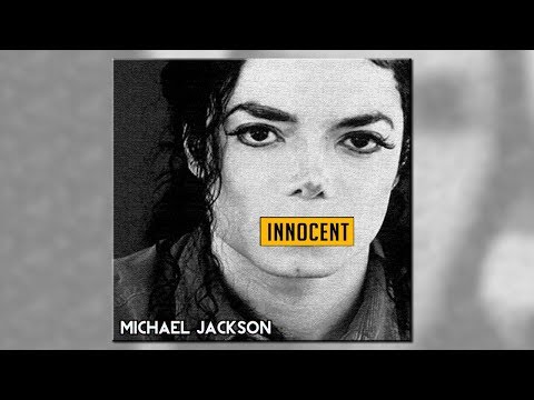 MICHAEL JACKSON: INNOCENT *NEW SONGS* (NEW ALBUM 2019) FANMADE