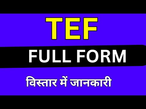 TEF full form in Medical