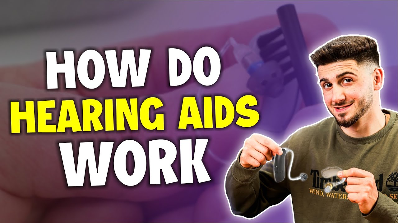 How Do Hearing Aids Work?