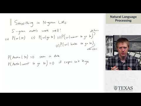 Smoothing In n-gram LMs (Natural Language Processing at UT Austin)