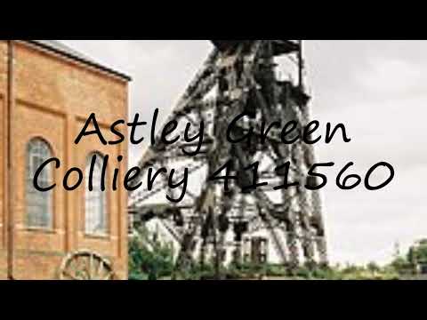 How to pronounce Astley Green Colliery 411560 in English?