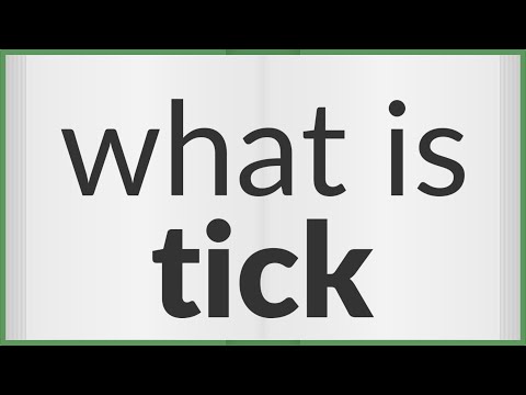 Tick | meaning of Tick
