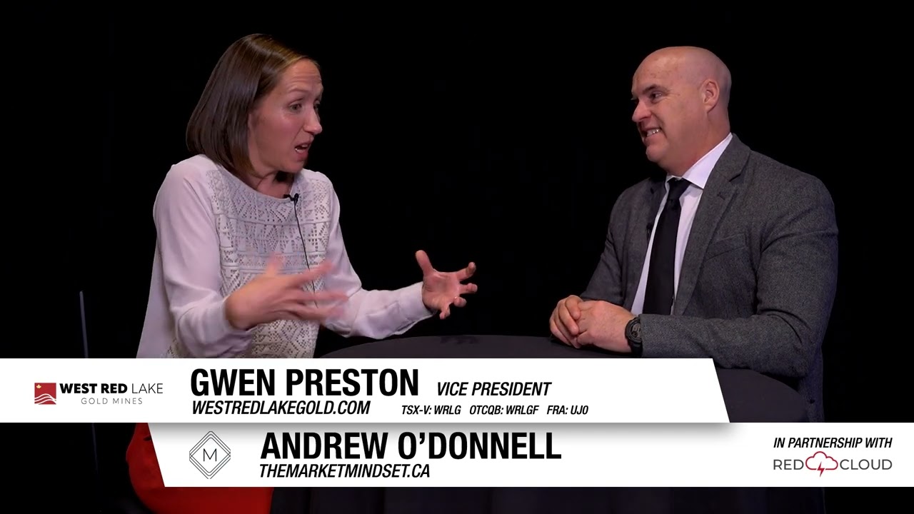 The Market Mindset at the RedCloud Fall Showcase ‘24 - West Red Lake Gold with Gwen Preston