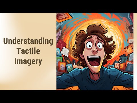 "Feeling with Words: Understanding Tactile Imagery"
