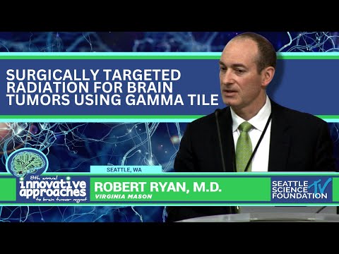 Surgically Targeted Radiation for Brain Tumors Using Gamma Tile - Robert Ryan, M.D.