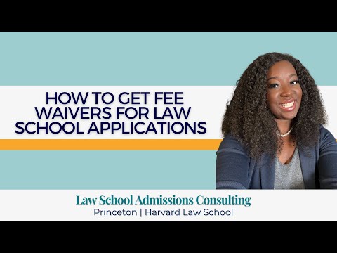 How to Get Fee Waivers for Law School Applications (2023) | S. Montgomery Consulting