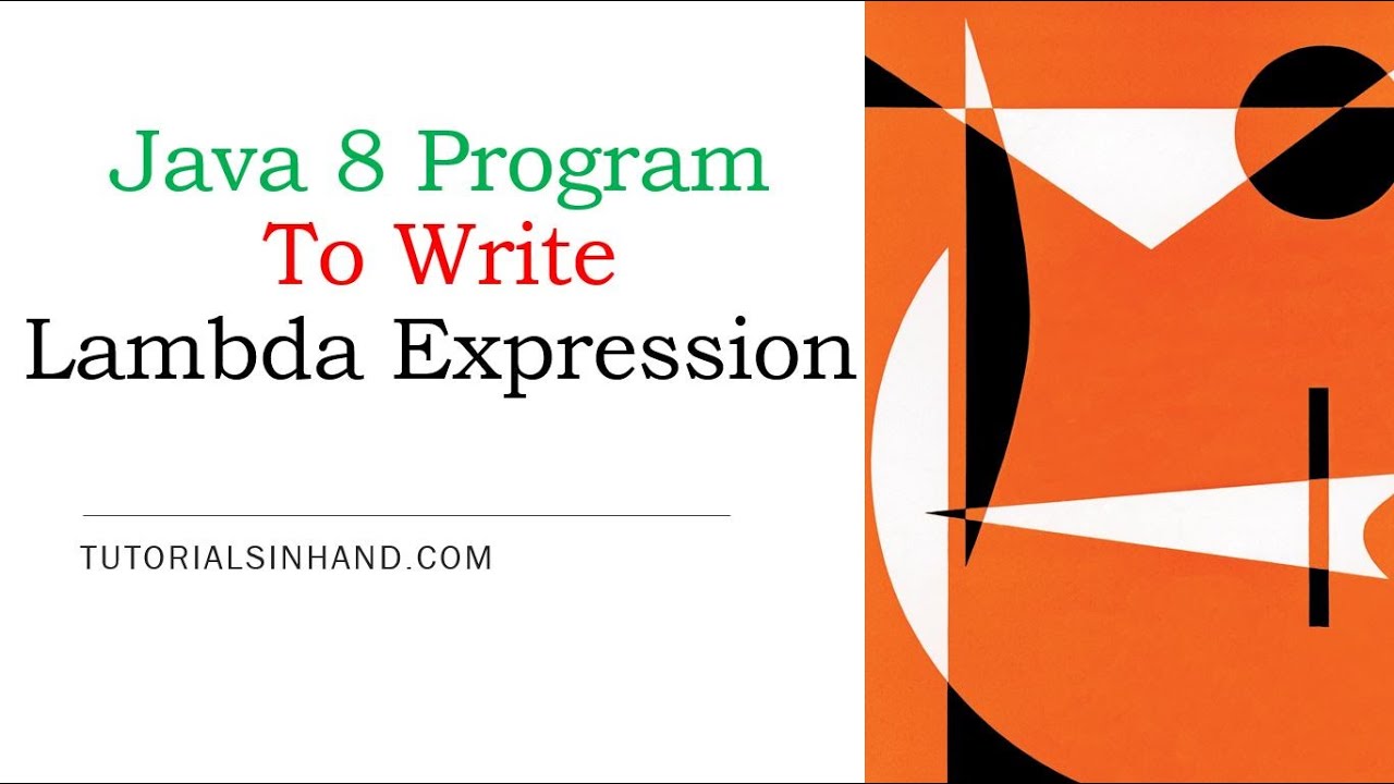 Lambda expression in java example | Learn to write program using lambda expression