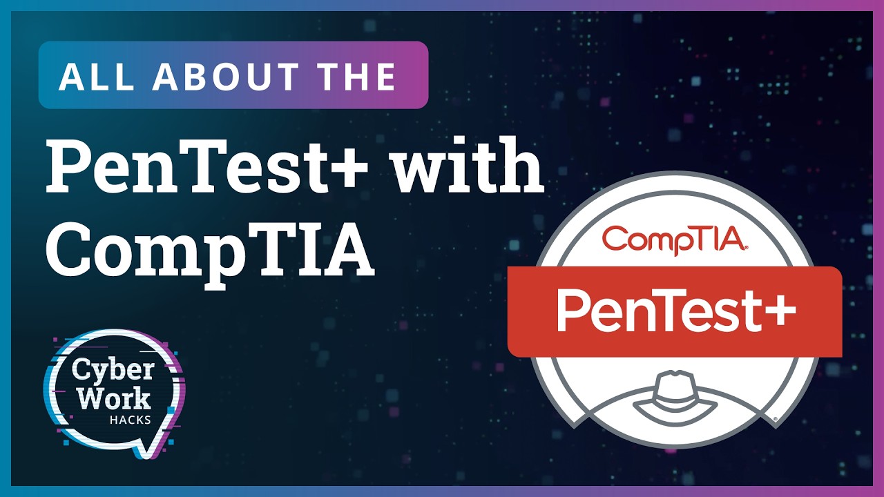 Penetration testing careers 101: Learning and getting certified | Cyber Work Hacks