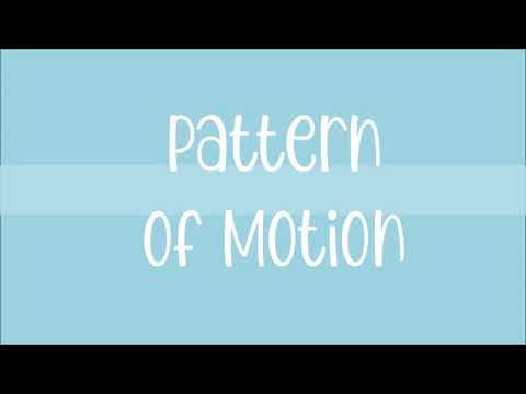 Patterns of Motion