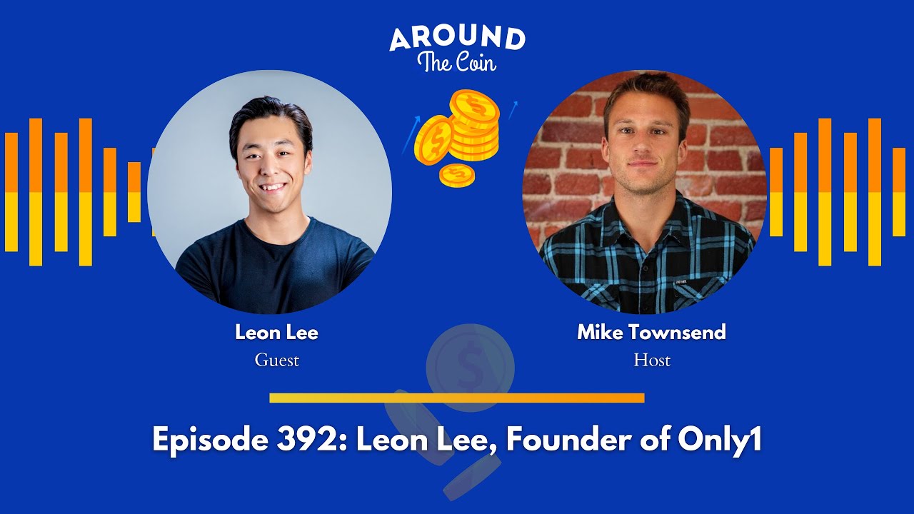 Episode 392: Leon Lee, Founder of Only1