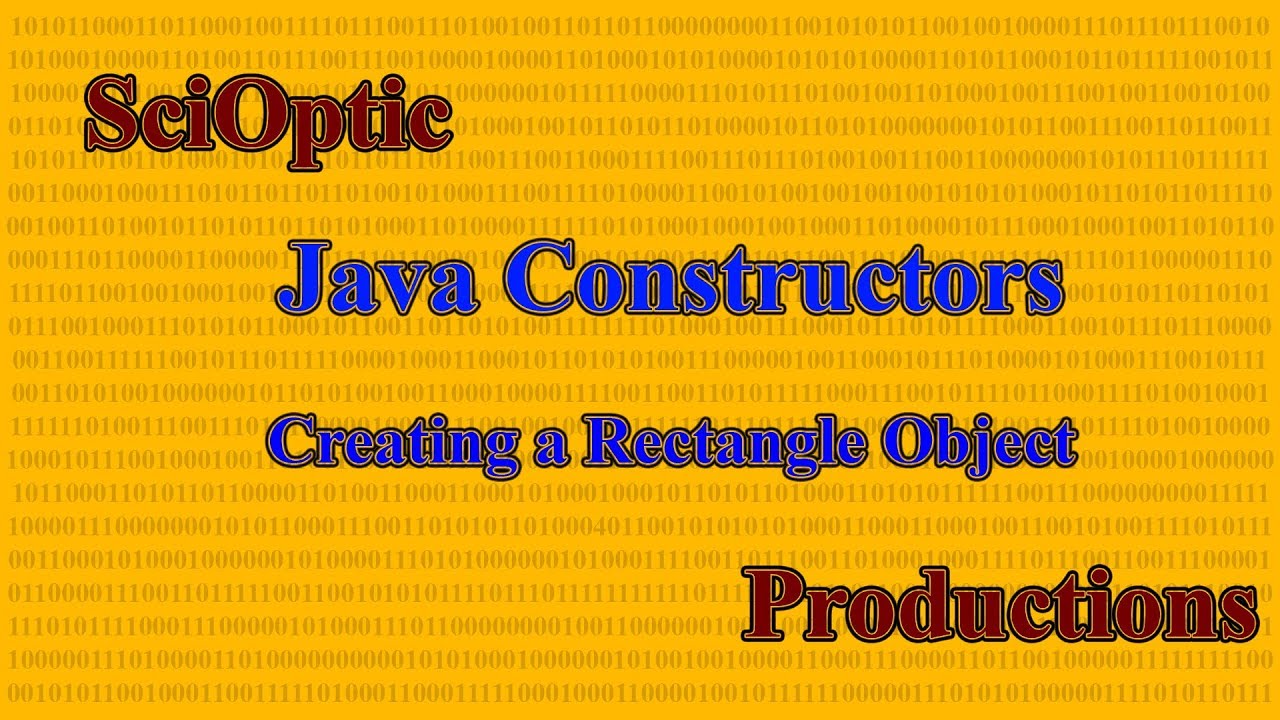 Java Constructors - Creating a Rectangle Object