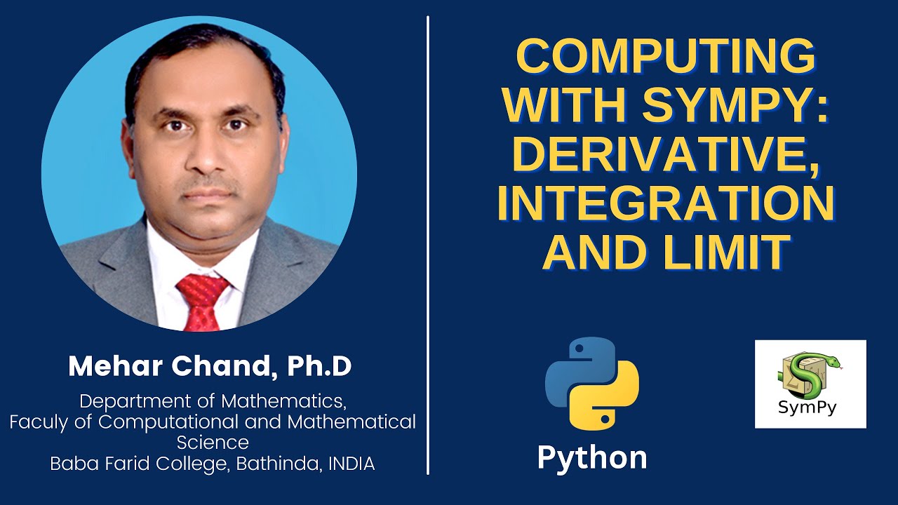 SymPy: Derivative, Integration and Limit || SymPy: Derivative, Integration and Limit