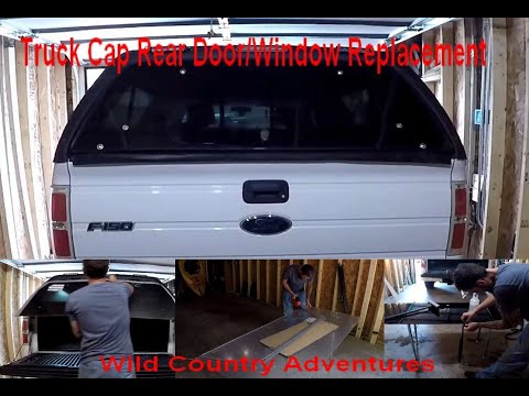 Truck Cap Rear Window/Door Replacement