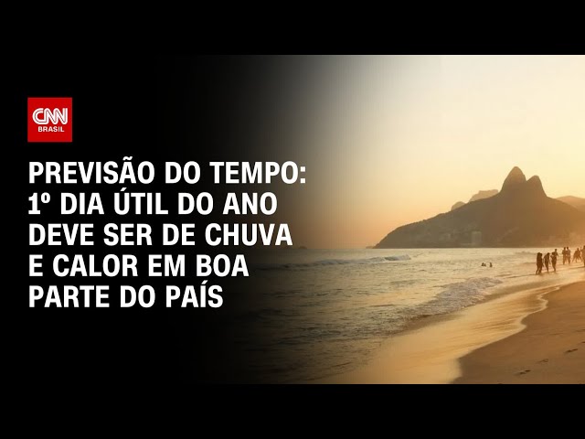 Previsão do tempo: 1º dia útil do ano deve ser de calor e chuva em boa ...