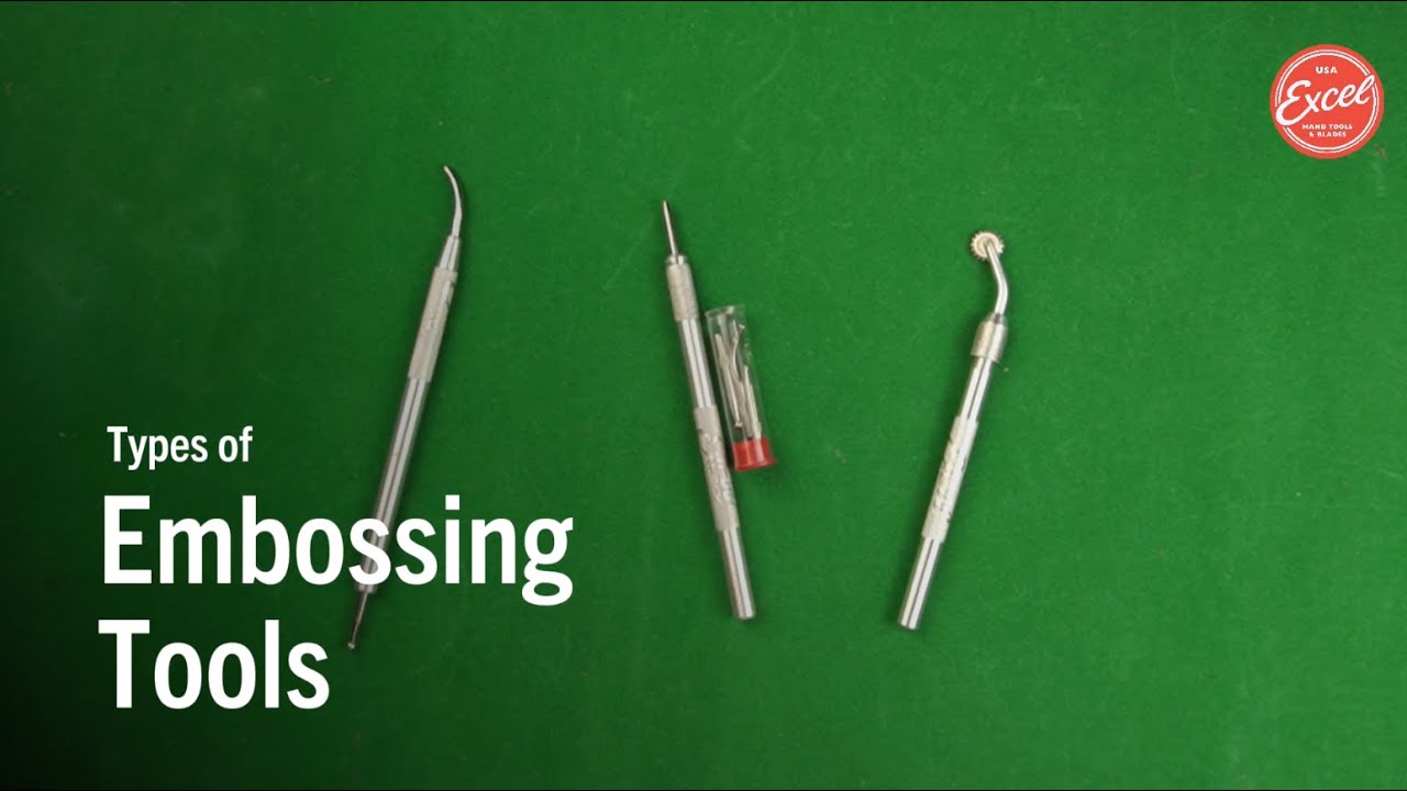 Types of Embossing Tools: Complete Guide for Paper, Leather, and Crafting| Excel Blades®