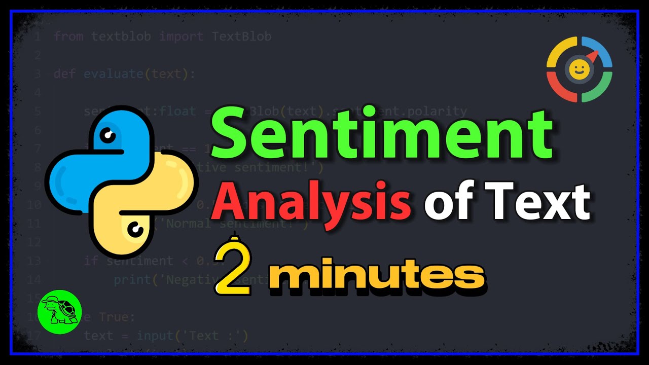 Learn Python Textblob Sentiment Analysis in 2 minutes
